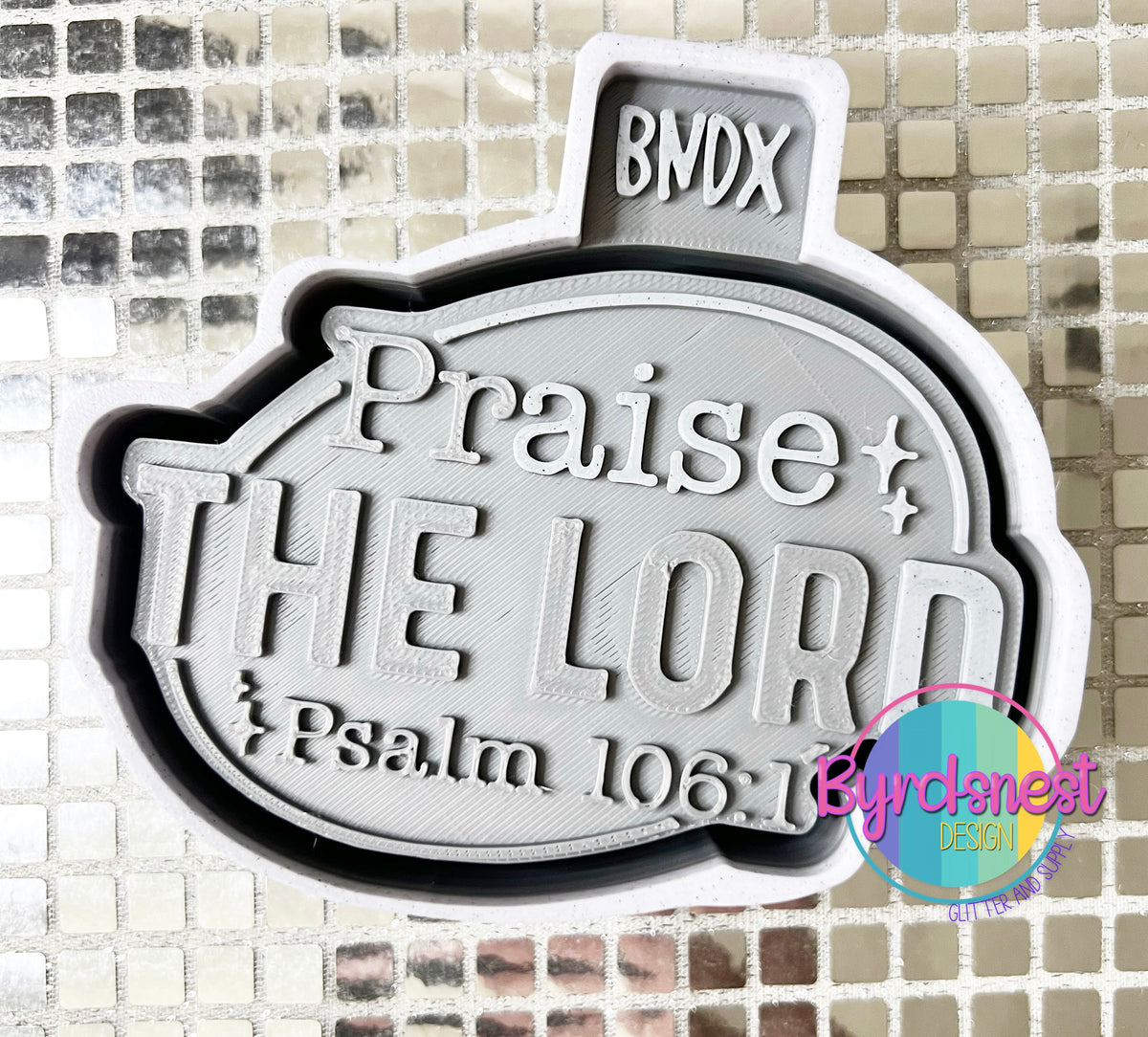 BNDX Praise the Lord – Byrdsnest Design