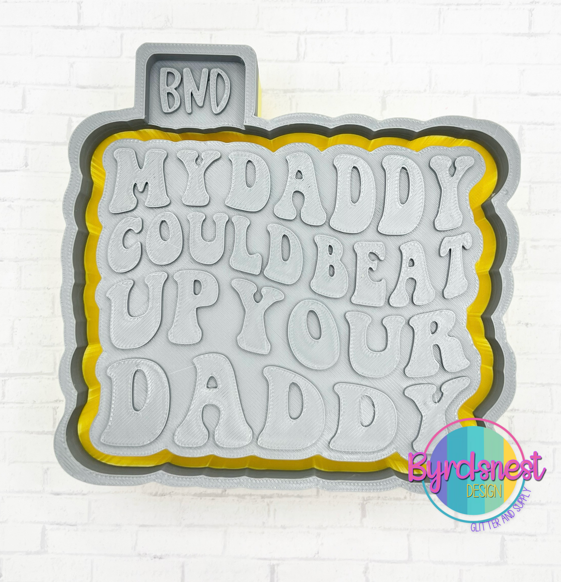 My Daddy/Your Daddy – Byrdsnest Design